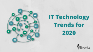 Top Technology Trends of 2020 | Brevity Software