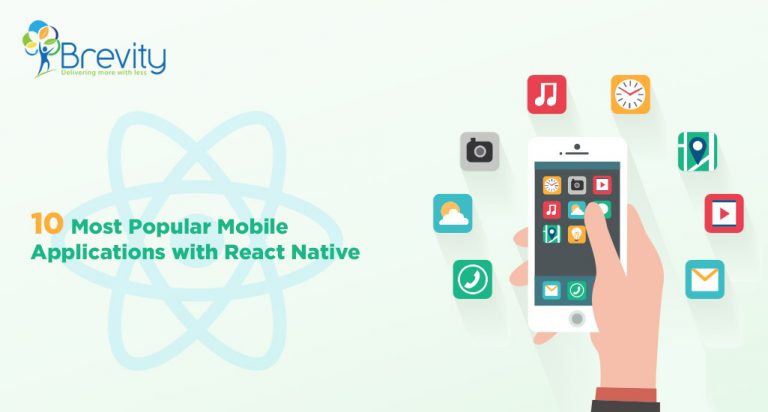 10 Most Popular Mobile Applications with React Native | Brevity Software